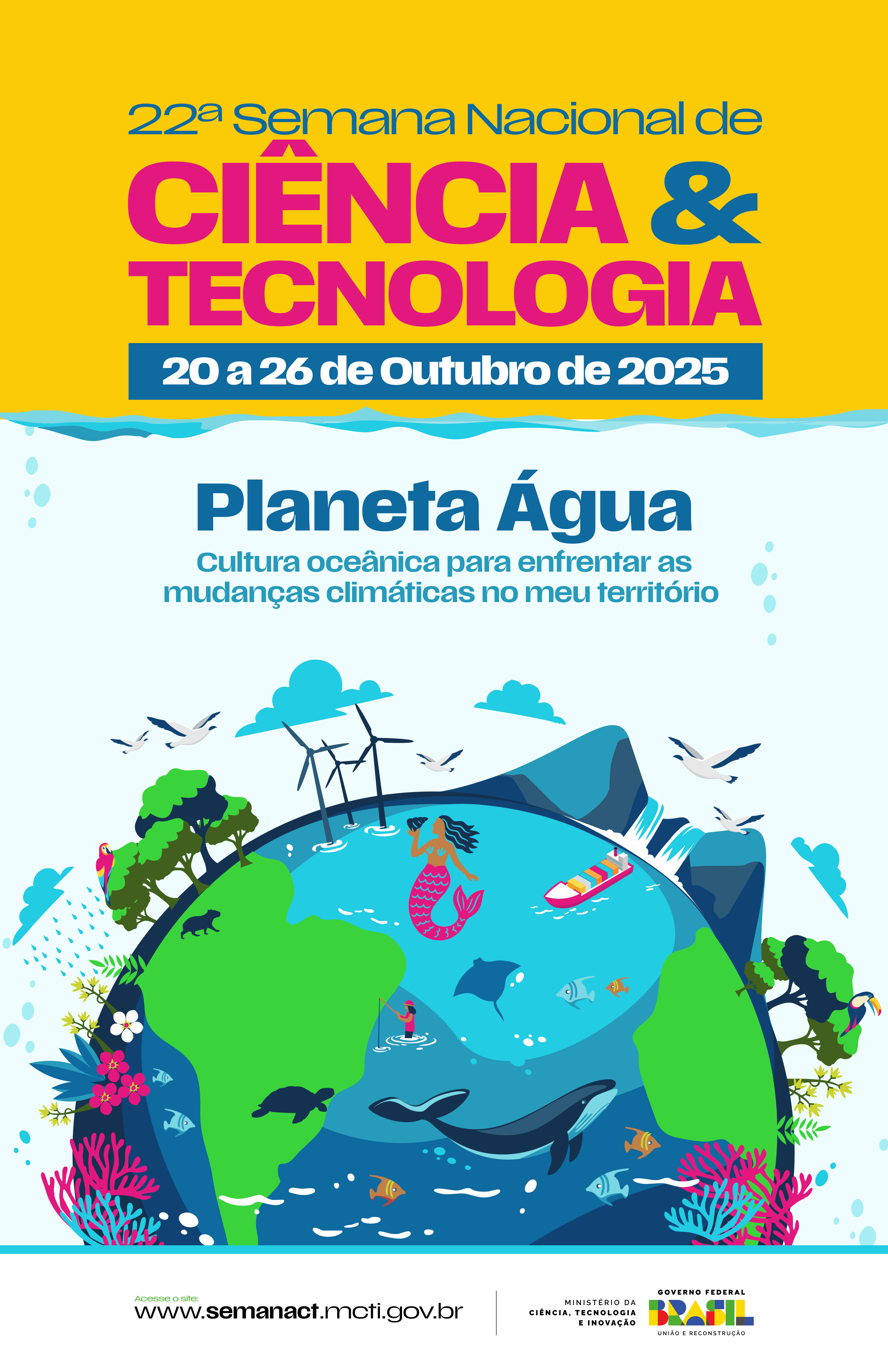 22ª SEMANA NACIONAL DA CIÊNCIA E TECNOLOGIA SNCT URCAMP 2025